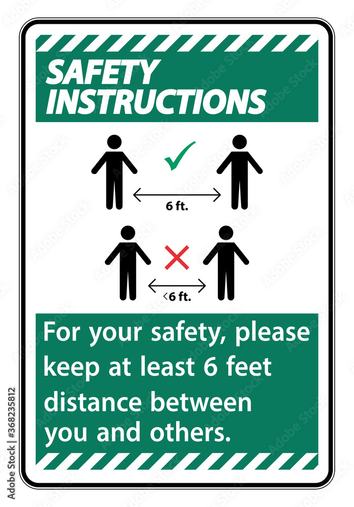 Safety Instructions Keep 6 Feet Distance,For your safety,please keep at ...