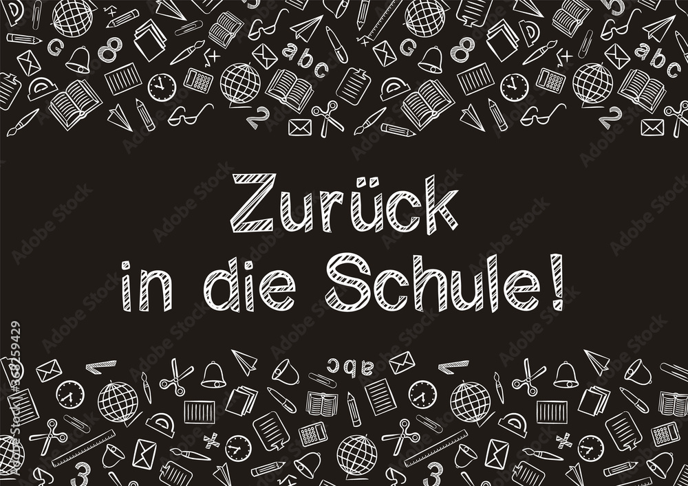 German Back to School text written by white chalk on Blackboard. Blank ...