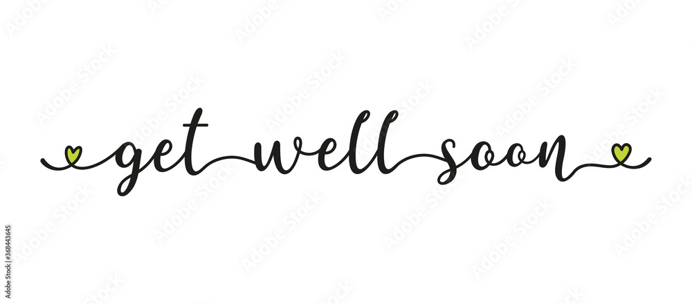 Hand sketched GET WELL SOON quote as ad, web banner. Lettering for ...