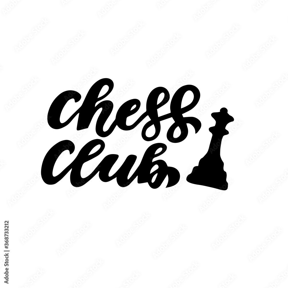 Chess club logo template. School, kids club, hobby. Hand lettering ...