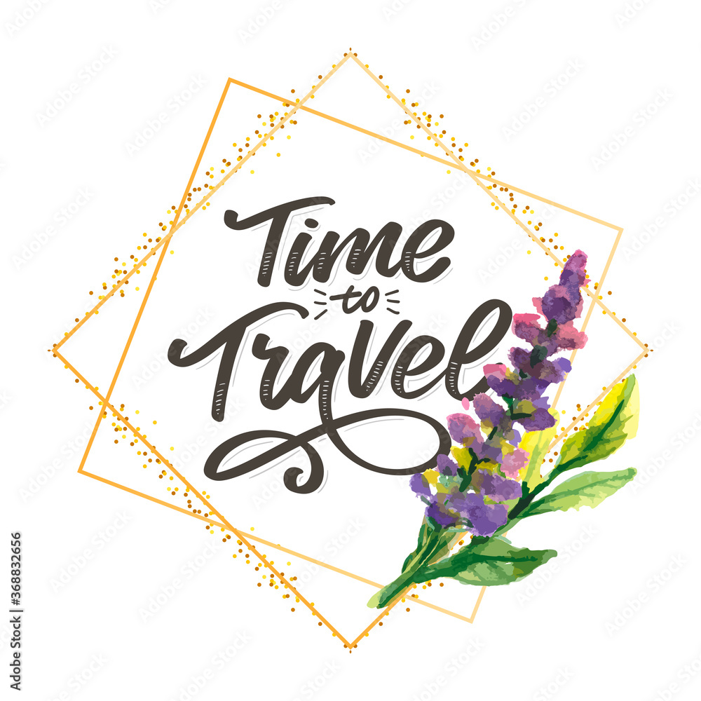 Travel life style inspiration quotes lettering. Motivational typography ...