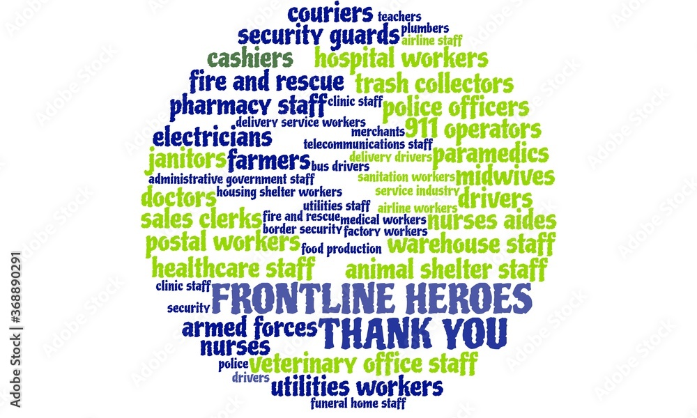 Word cloud in praise of COVID-19's essential workers forms a globe ...