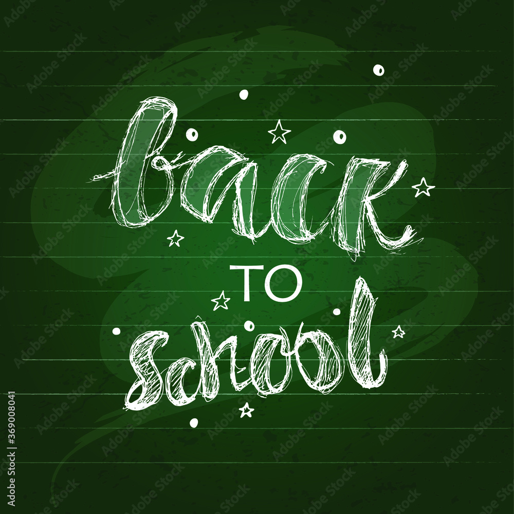 Back to school text on dark green chalkboard. Vintage sketch design ...
