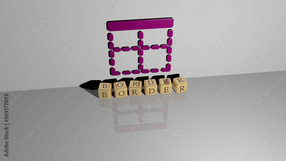 3D representation of BORDER with icon on the wall and text arranged by ...
