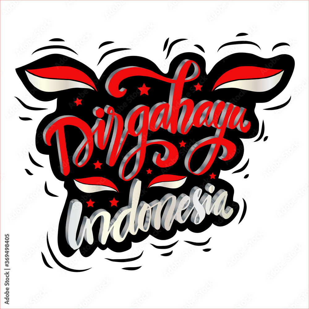 Dirgahayu Republik Indonesia Long Live Indonesia hand lettering ...