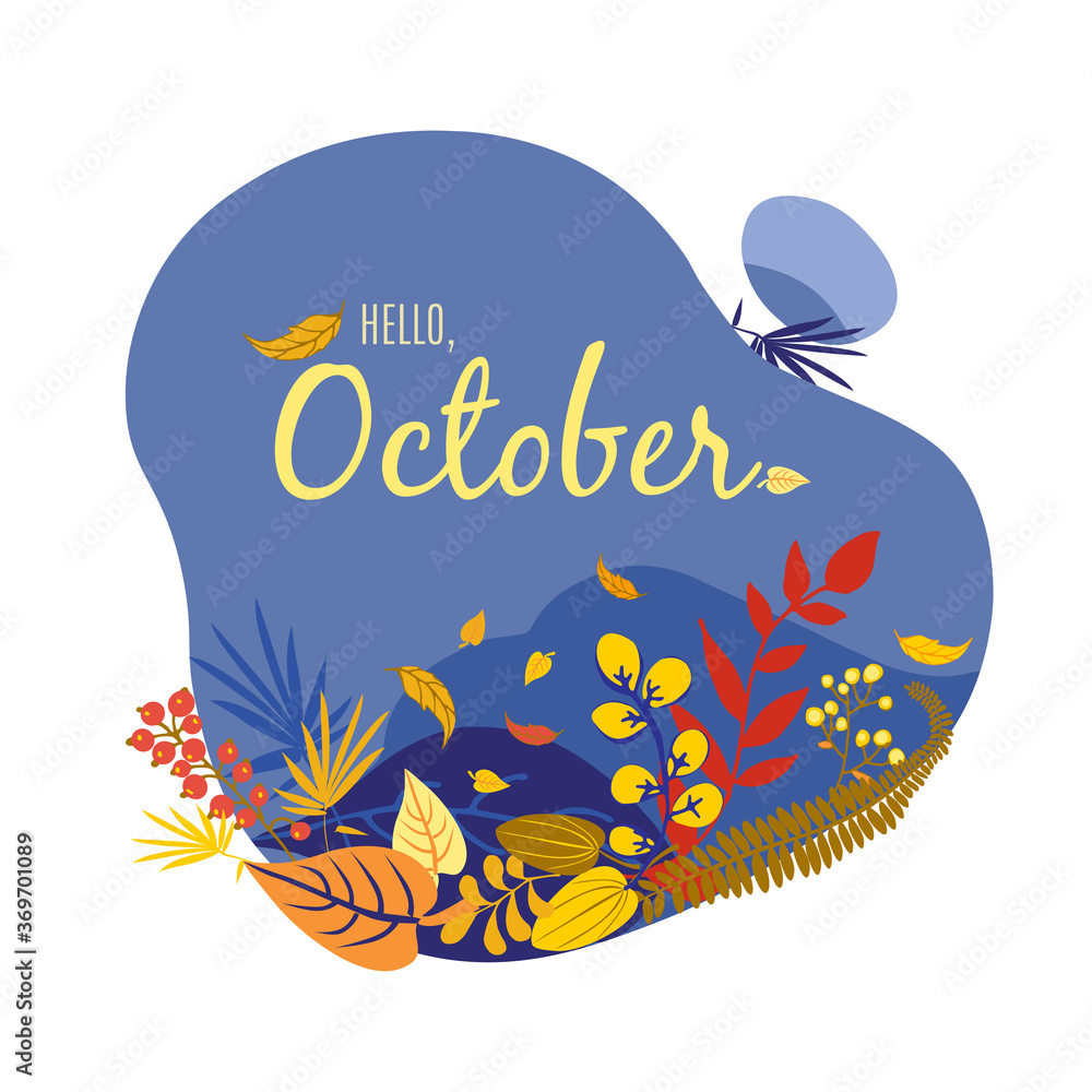 Monthly calendar page with text Hello October. Colorful autumn card or ...