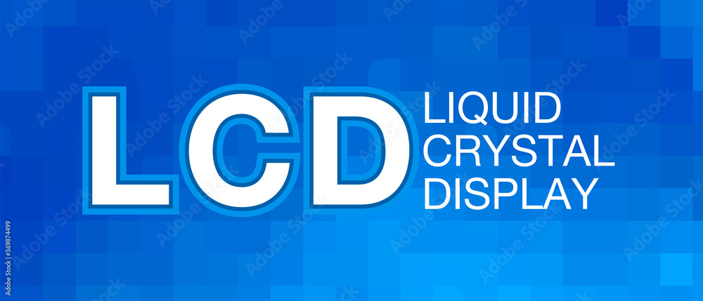 LCD – Liquid Crystal Display Acronym, Modern and Minimal Background ...