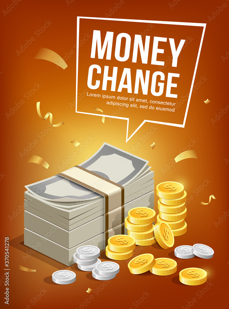 Banknote and gold coins with silver coins, mpney change poster design ...