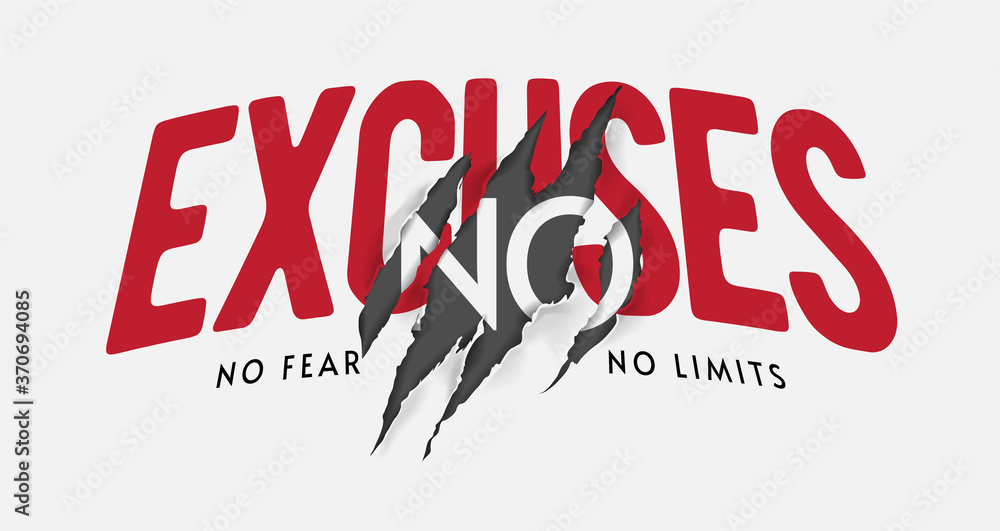 no excuses graphic slogan with claw mark vector illustration Stock ...