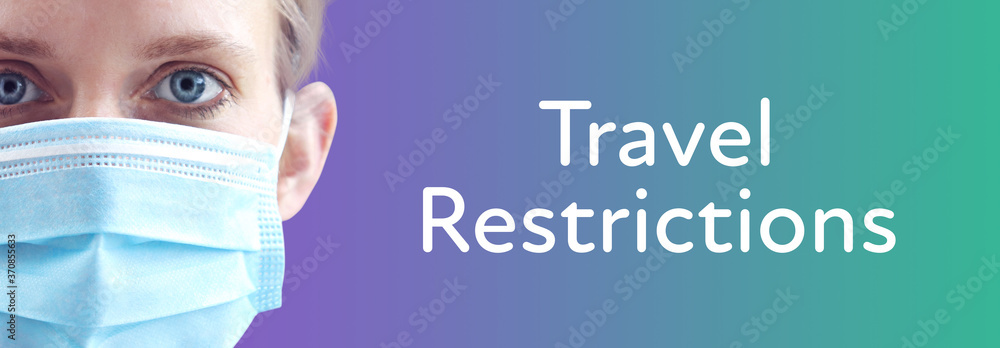 Travel Restrictions. Portrait of a woman with face mask/breathing mask ...