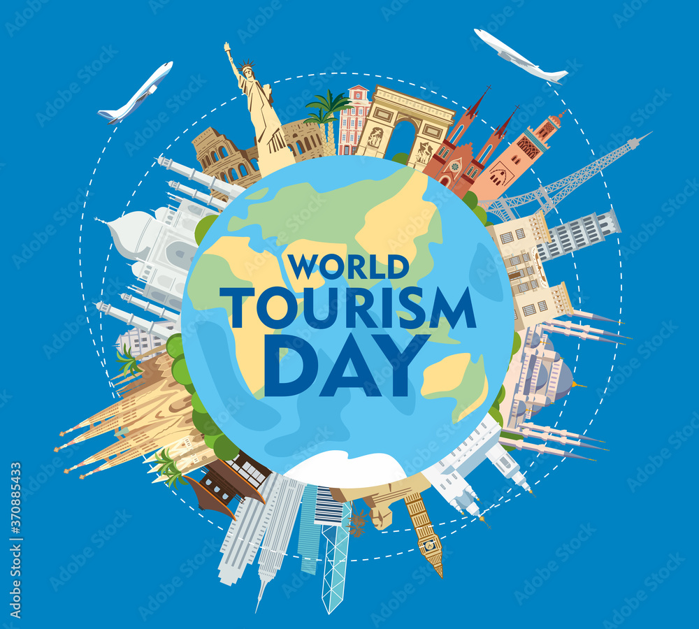 World Tourism Day. Congratulatory poster. The inscription on the globe ...