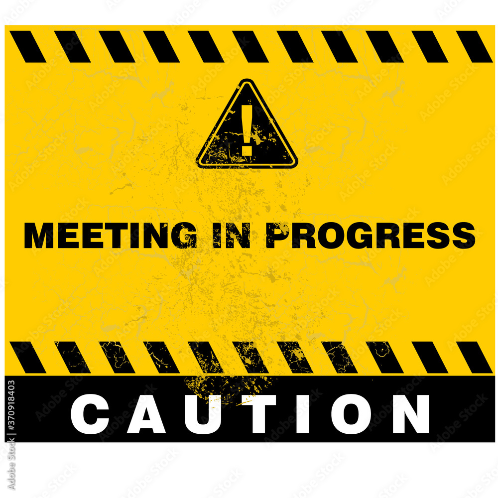 Meeting In Progress Sign Vector