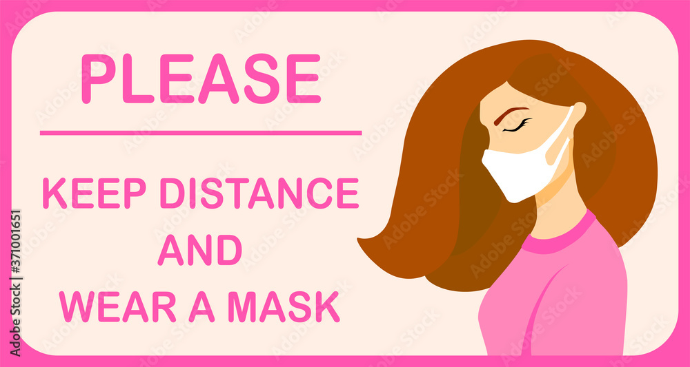 Please keep distance and wear a mask sign. Woman with long hair wearing ...