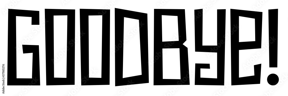 GOODBYE! black vector interlocking lettering banner Stock Vector ...