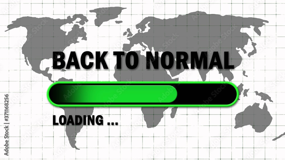 BACK TO NORMAL lettering in black color - green loading progress bar in ...