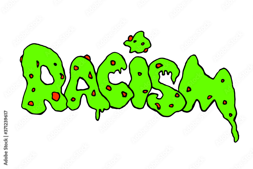 Racism - vector lettering handwritten on theme of antiracism ...