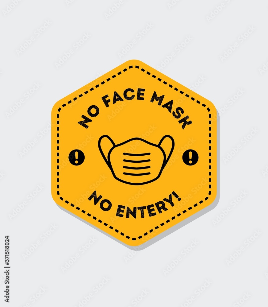 Notice no face mask no entery sign, protective measures, Facemask ...