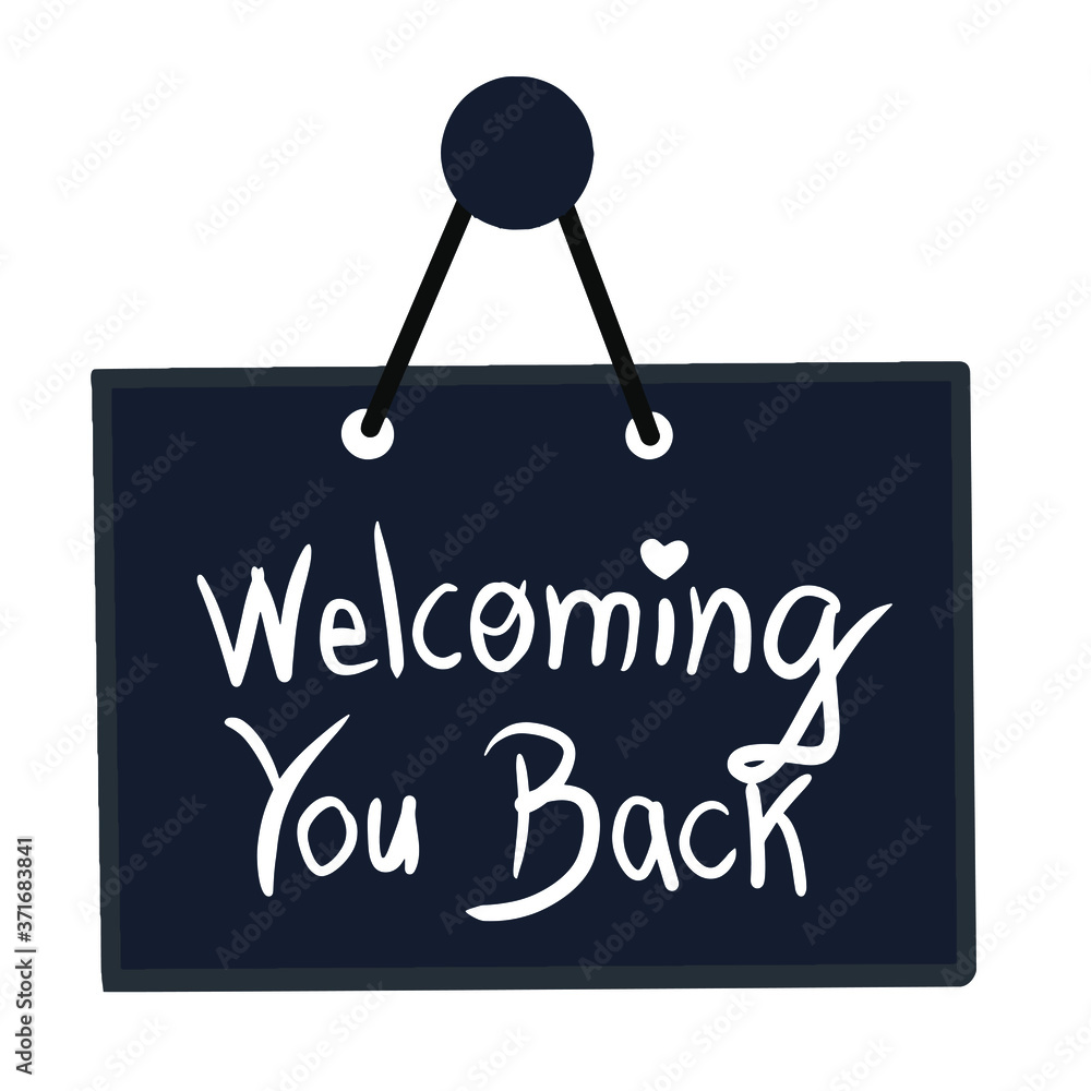 Vetor de Welcoming you back sign, handwritten text message, reopening ...