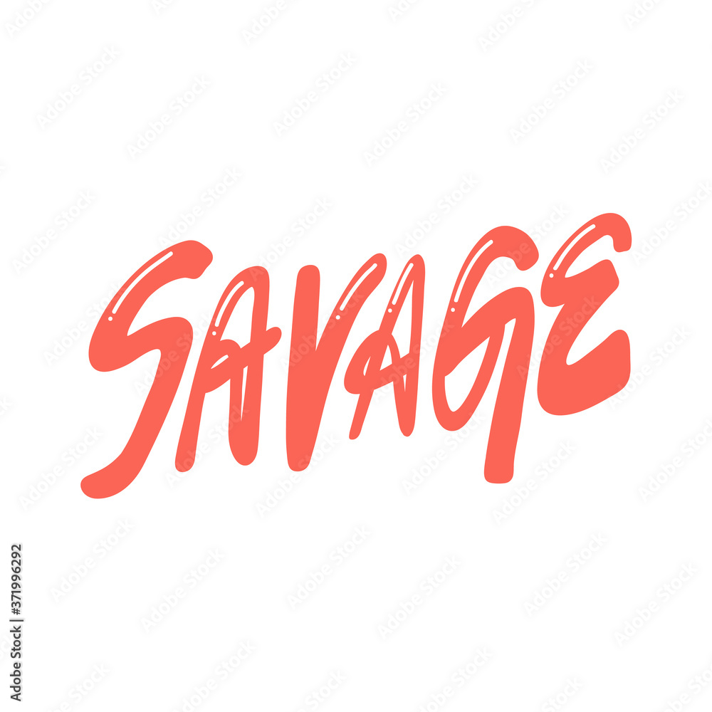 Savage. Placard template with calligraphic design flat design elements ...