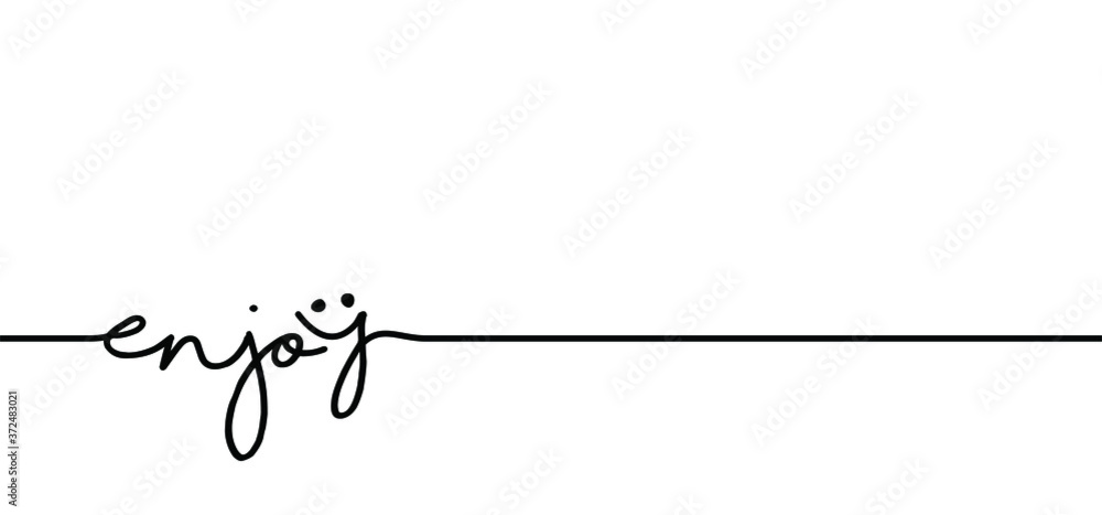 Slogan enjoy with smile. Vector best success quotes Relaxing and chill ...