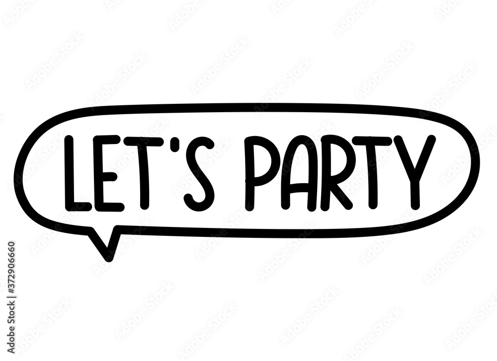 Let's party inscription. Handwritten lettering banner. Black vector ...