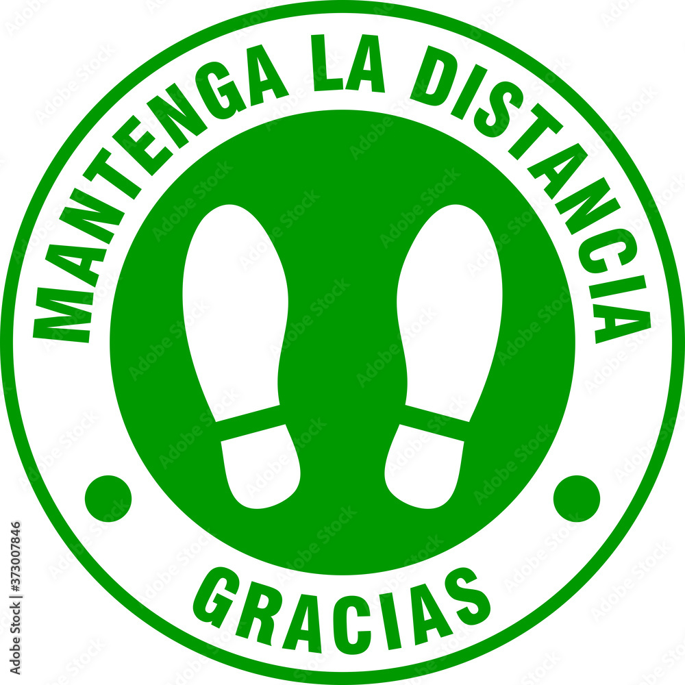 Mantenga La Distancia Gracias ("Keep Your Distance Thank You" in ...