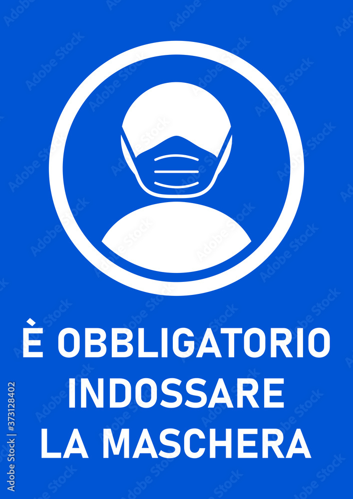 E Obbligatorio Indossare La Maschera ("It is Obligatory to Wear a Face ...