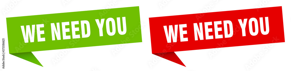 we need you banner sign. we need you speech bubble label set Stock ...