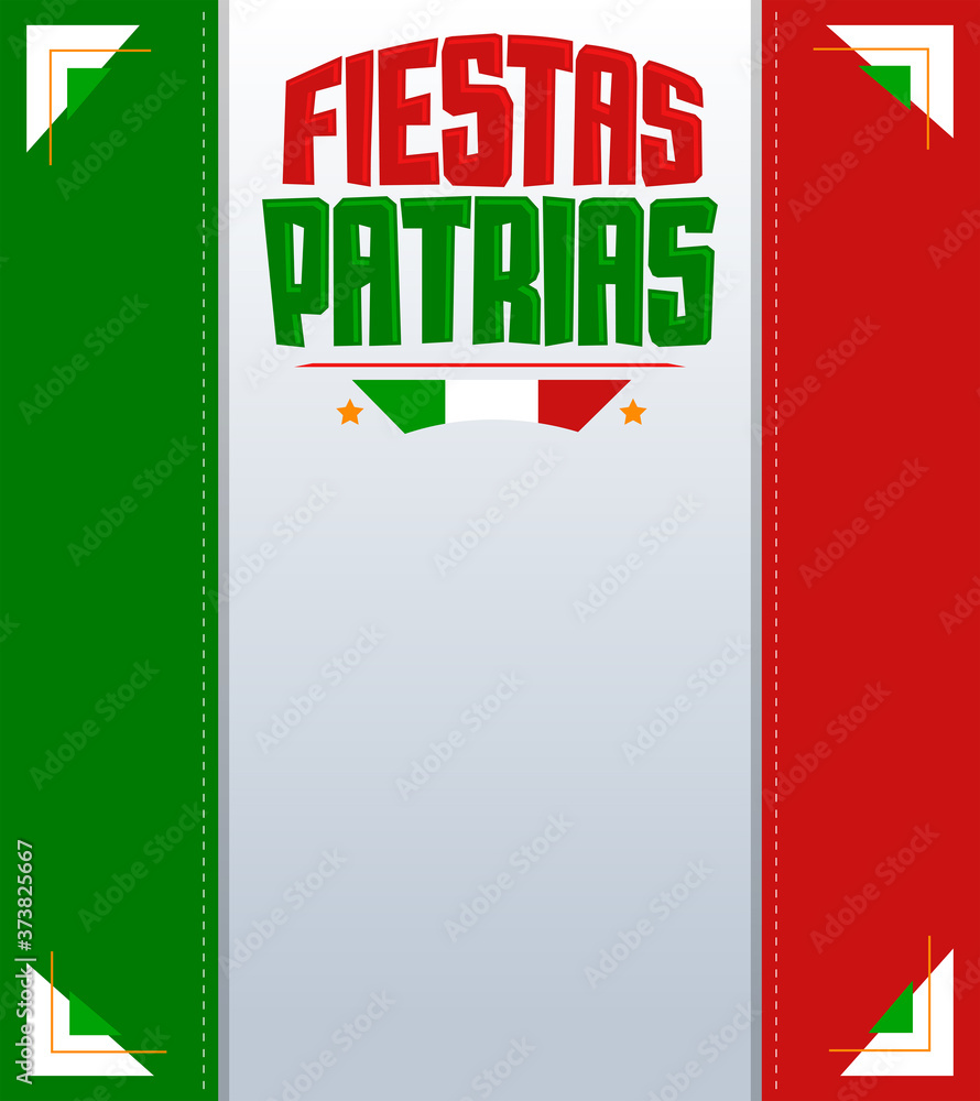 Fiestas Patrias, National Holidays spanish text, Mexico theme patriotic ...