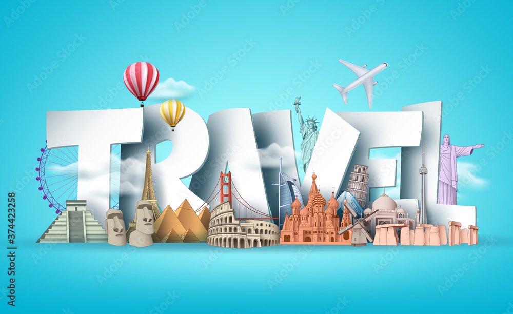 Travel 3d text vector design. Travel the world in famous landmarks and ...