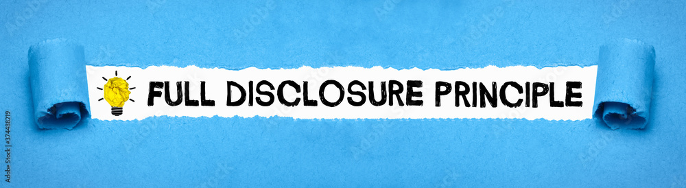 Full Disclosure Principle Stock Photo | Adobe Stock