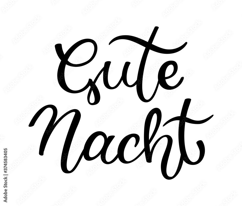 Hand lettering Good night. German letters. Template for card, poster ...