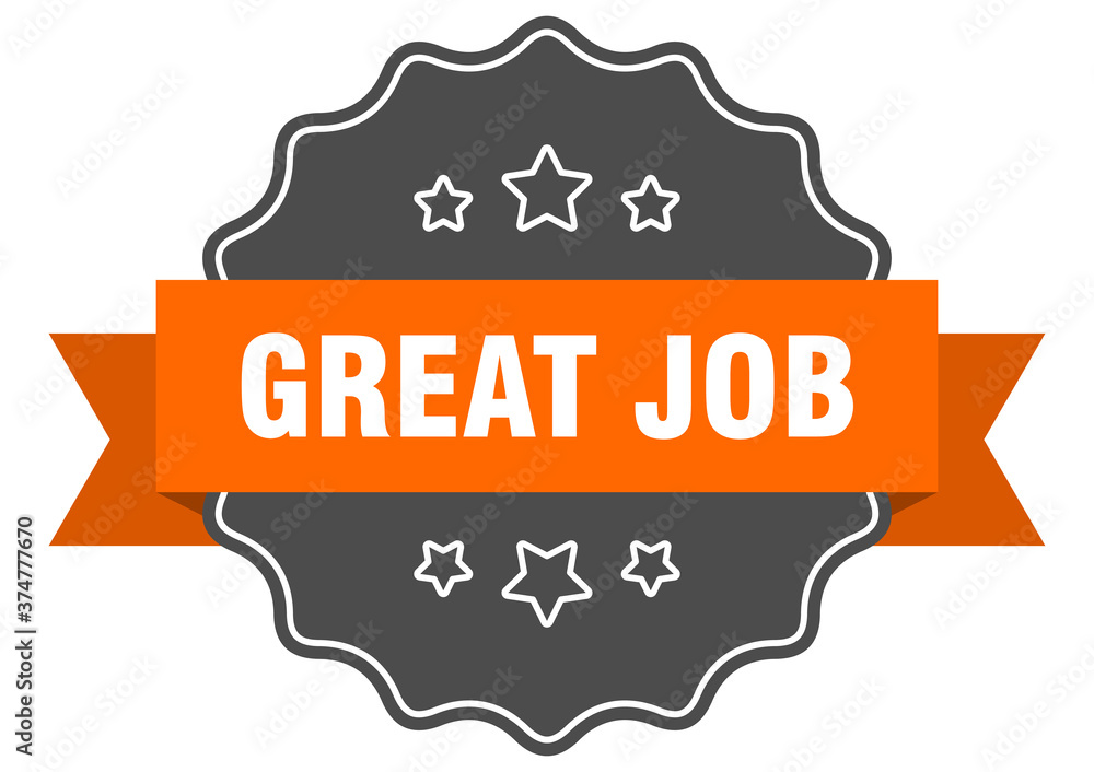 great job label. great job isolated seal. sticker. sign Stock Vector ...
