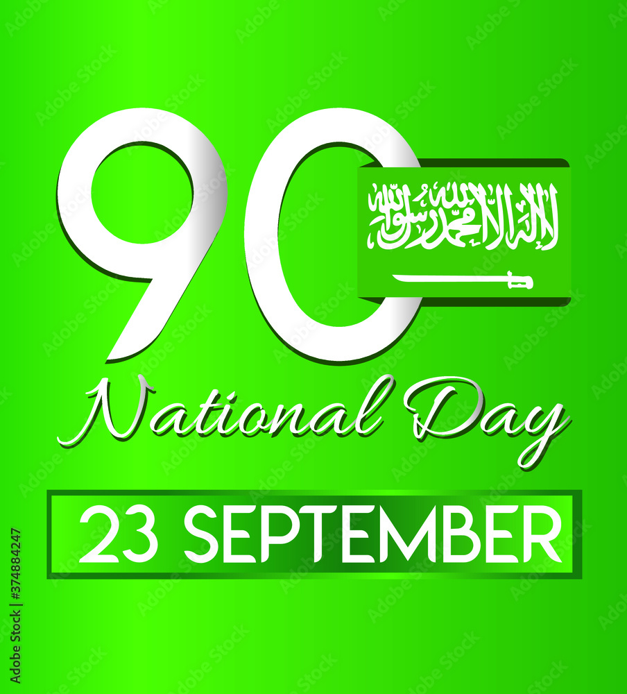 Saudi National Day. 90. 23rd September. Arabic Text: Our National Day ...