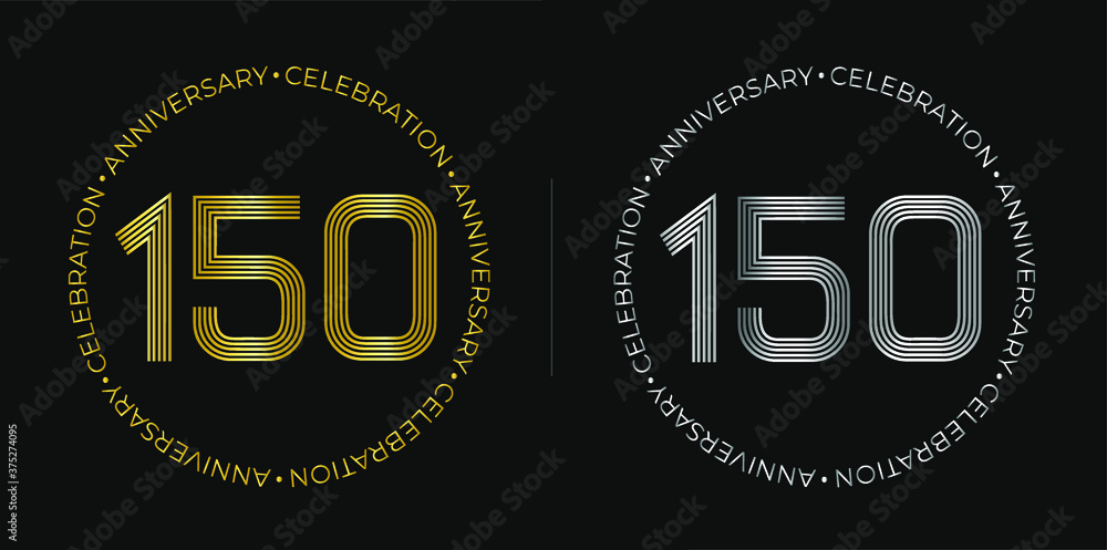 150th birthday. One hundred and fifty years anniversary celebration ...