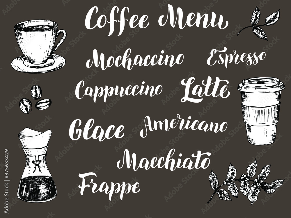 Coffee menu lettering set. Coffee types text with sketch black and ...