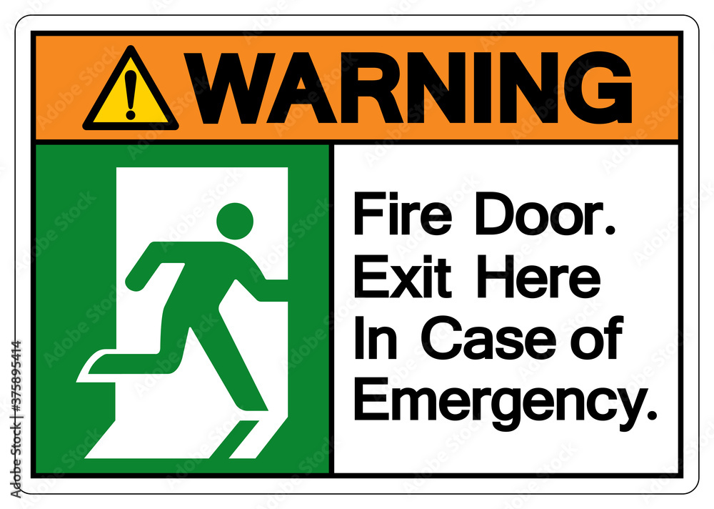 Warning Fire Door Exit Here In Case Of Emergency Symbol Sign, Vector ...