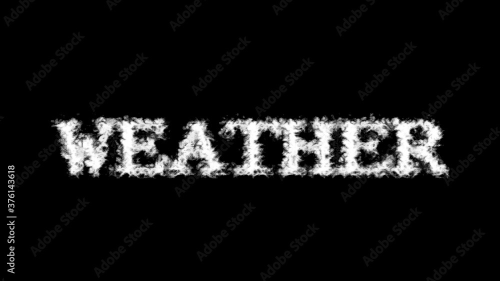 Weather cloud text effect black isolated background. animated text ...