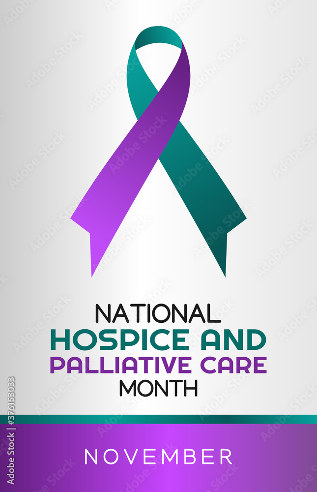 Vector graphic of national hospice and palliative care month good for ...