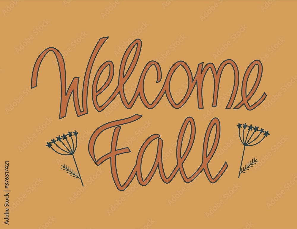Vetor de Welcome fall hand drawn lettering quote with plants ...