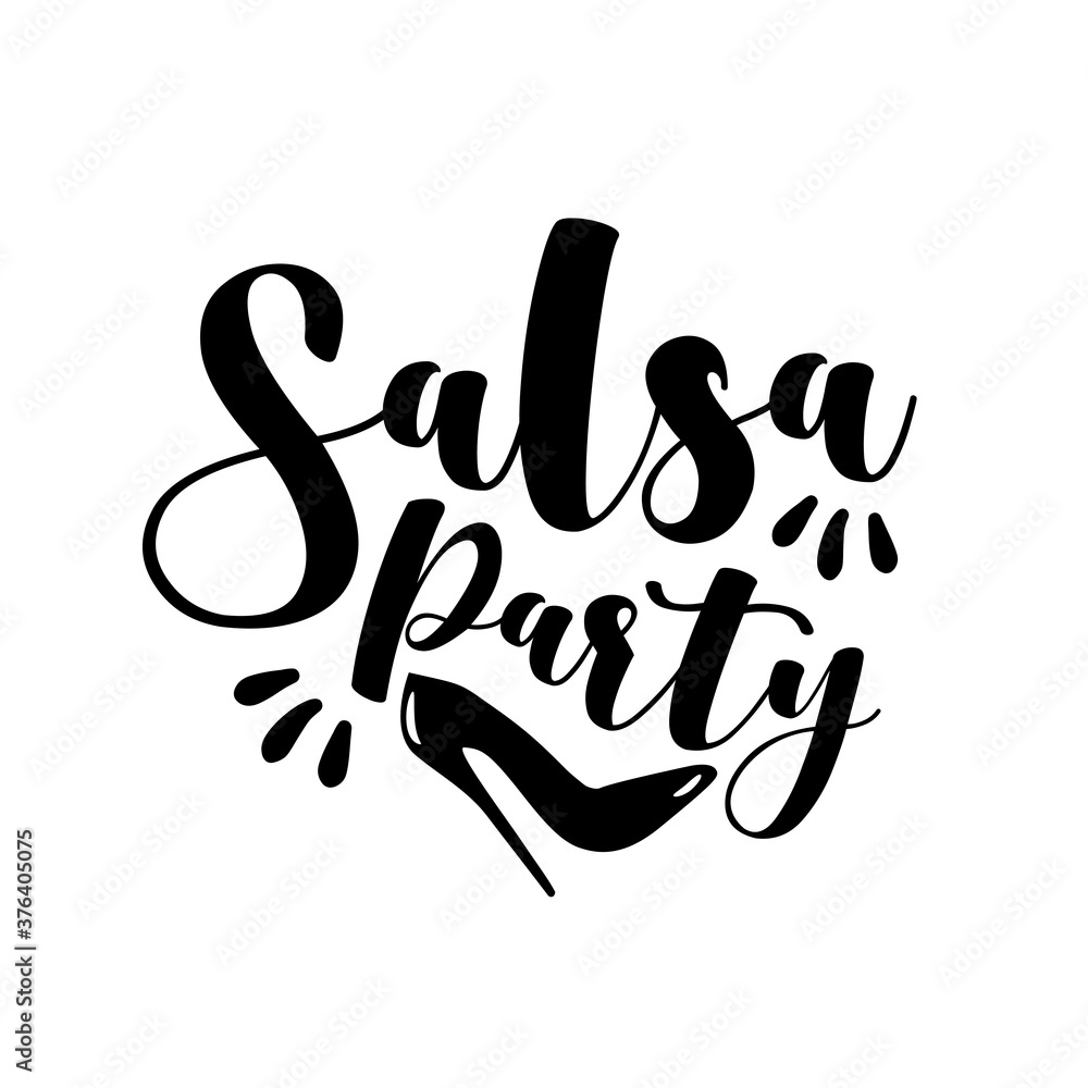 Salsa Party - calligraphy with high heel shoe silhouette. Good for ...