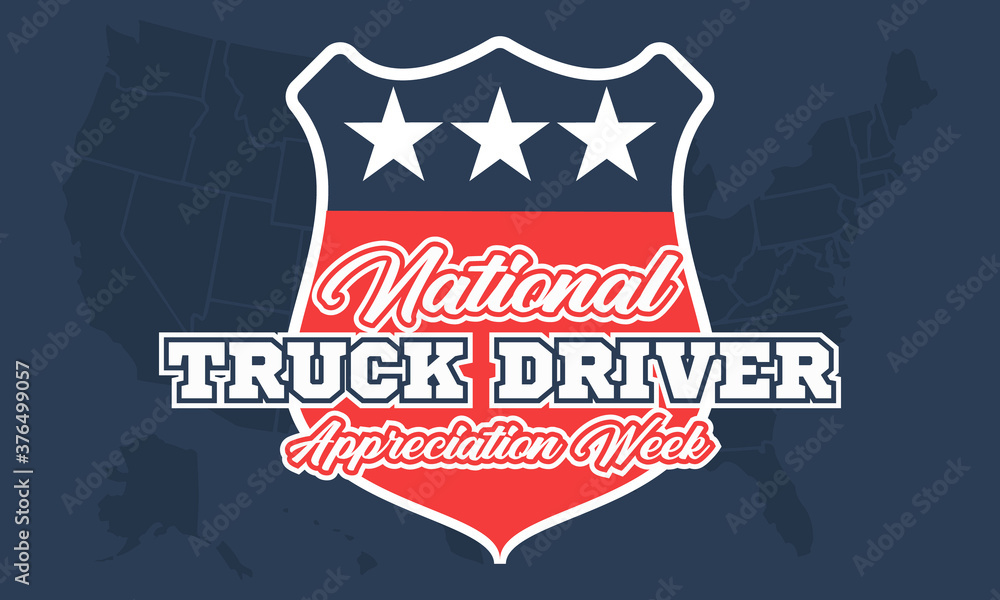 National Truck Driver Appreciation Week. Celebrate in September in the ...