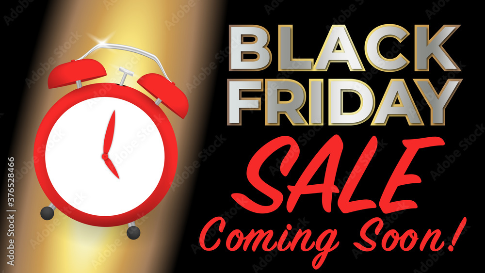 "Black Friday Sale Coming Soon" banner. Realistic alarm clock. Vector ...