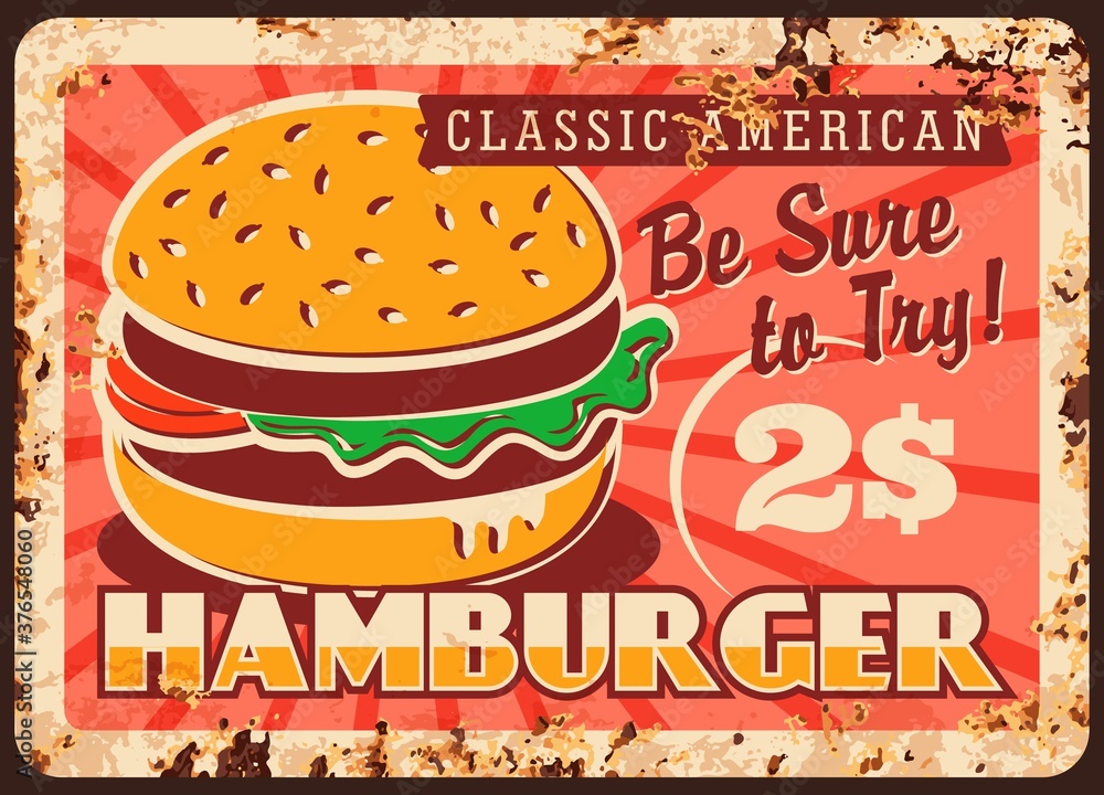 Hamburger fast food rusty metal plate, vector vintage rust tin sign ...