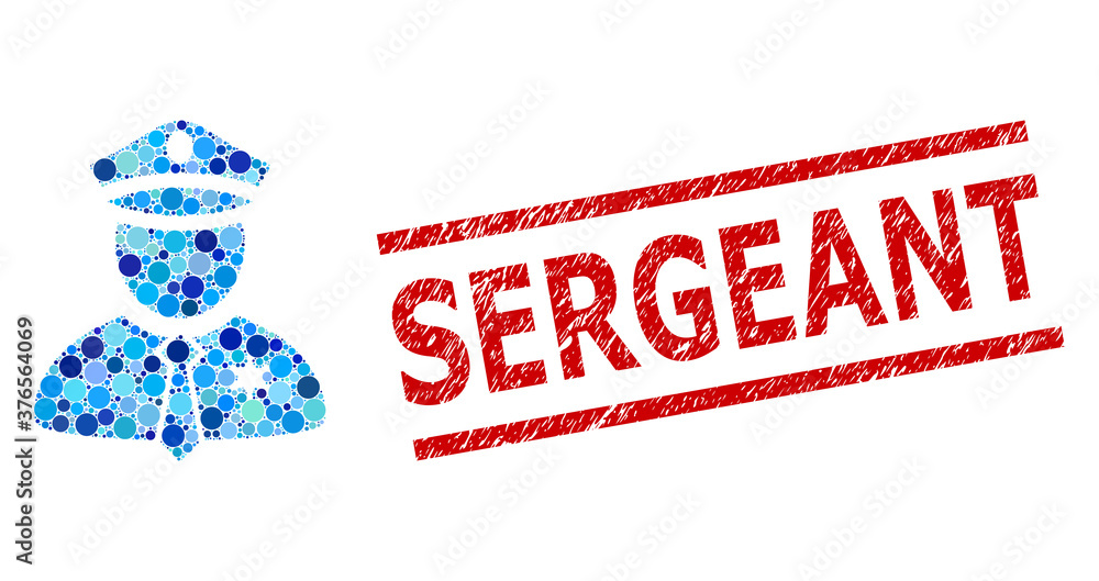 Rounded dot collage police guy and SERGEANT dirty stamp seal. Stamp ...