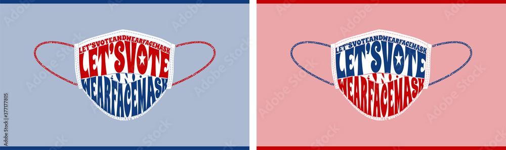 Let's Vote and wear face mask text wrap vector illustration, republican ...