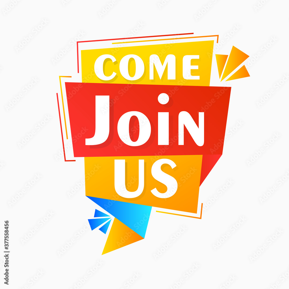 abstract flat sticker come join us promotion speech bubble design Stock Vector | Adobe Stock