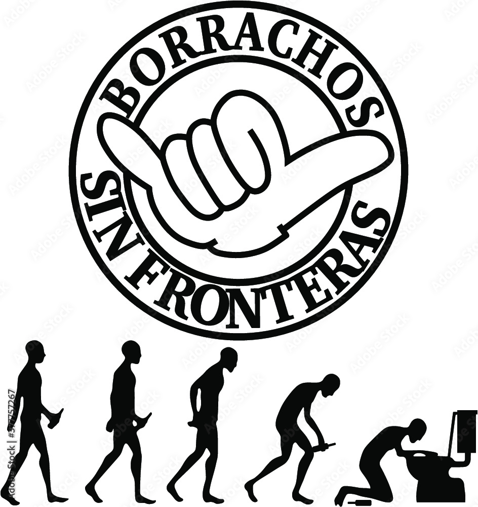 DRUNKARDS WITHOUT BORDERS - BORRACHOS SIN FRONTERAS Logo Vector Stock ...