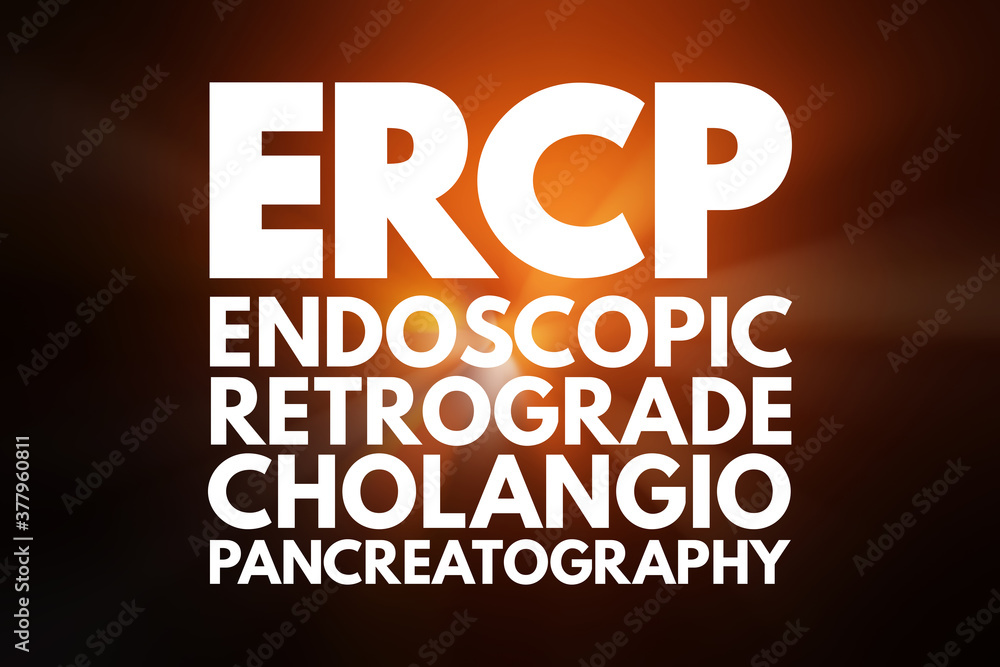ERCP - Endoscopic Retrograde CholangioPancreatography acronym, concept ...