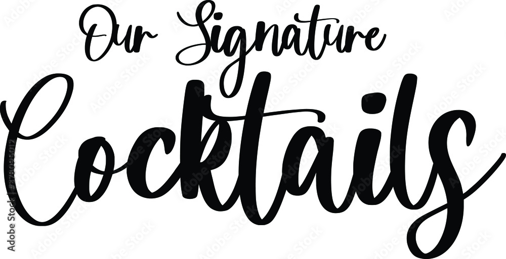 Our Signature Cocktails Typography Black Color Text On White Background ...